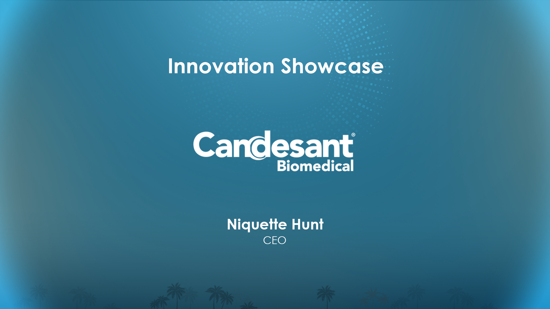 Candesant Biomedical copy | AESTHETICS INNOVATION SUMMIT